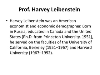 Contemporary Theories Of Entrepreneurship (Prof.Harvey Leibenstein ) | PPTX