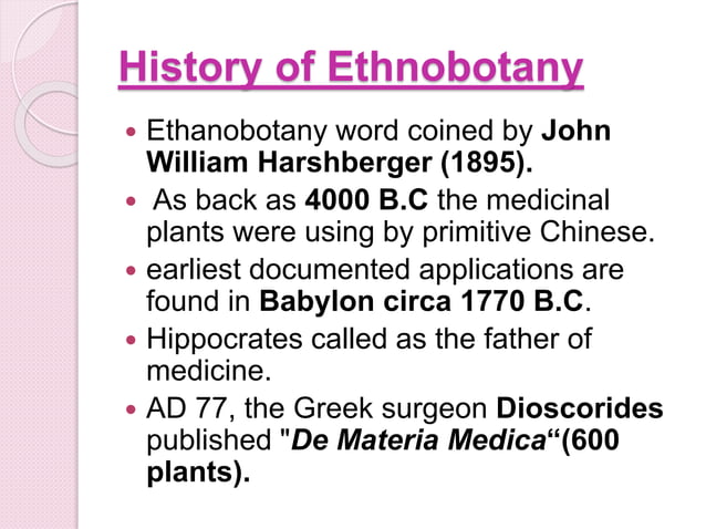 Ethnobotany, history of ethnobotany, aims and objective of ethnobotany ...