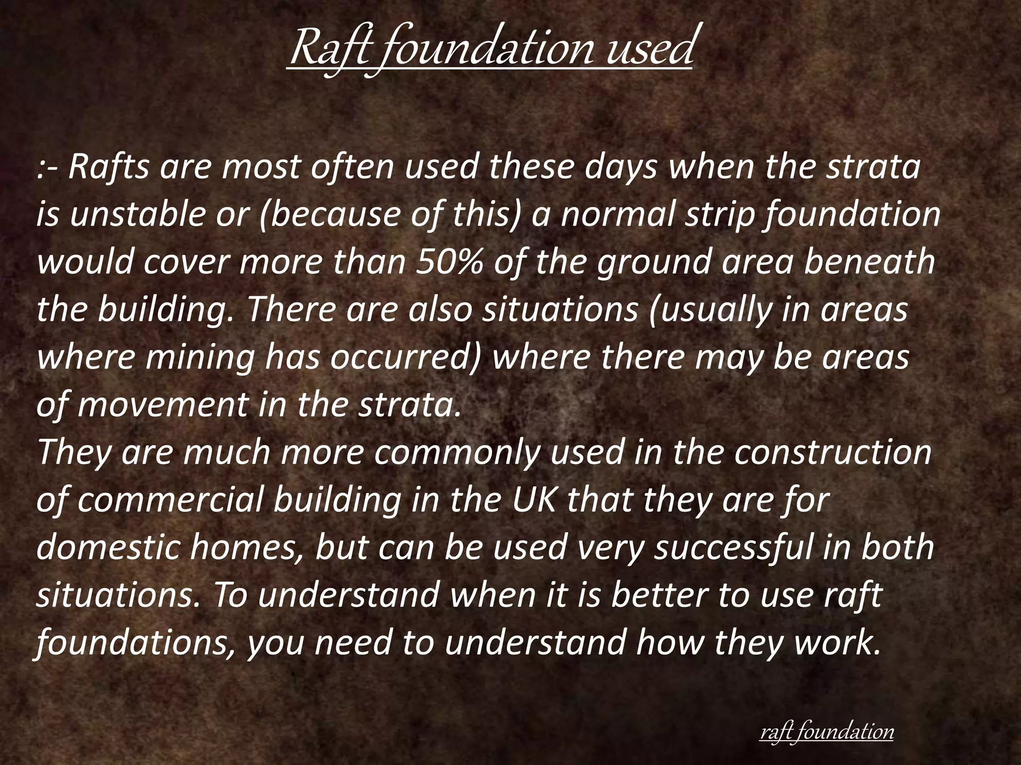 Raft Foundation b.arch 8th sem | PPTX