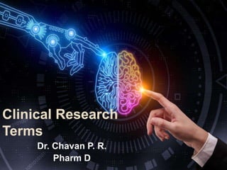 clinical research some basic terms | PPTX
