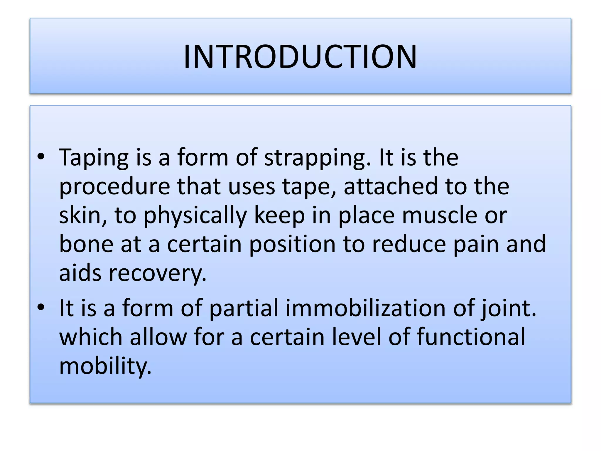 taping | PPTX | First Aid | Injuries