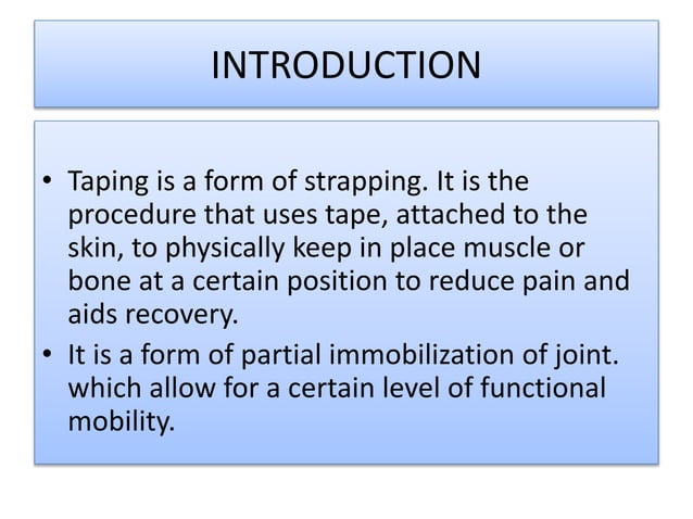 taping | PPTX | First Aid | Injuries