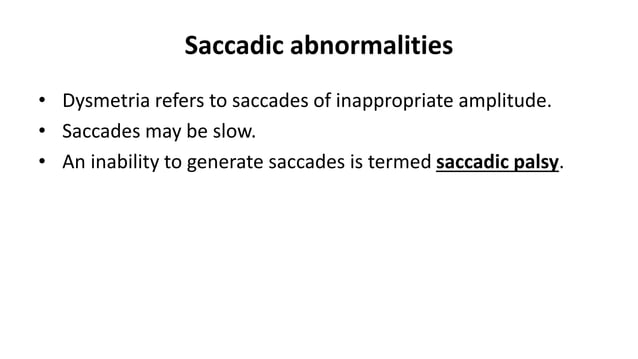 Supranuclear disorders of ocular motility | PPT