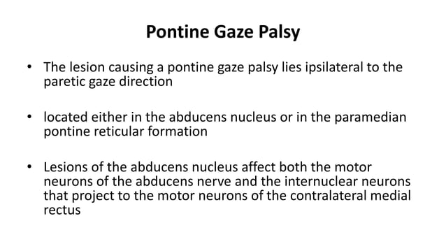 Supranuclear disorders of ocular motility | PPT