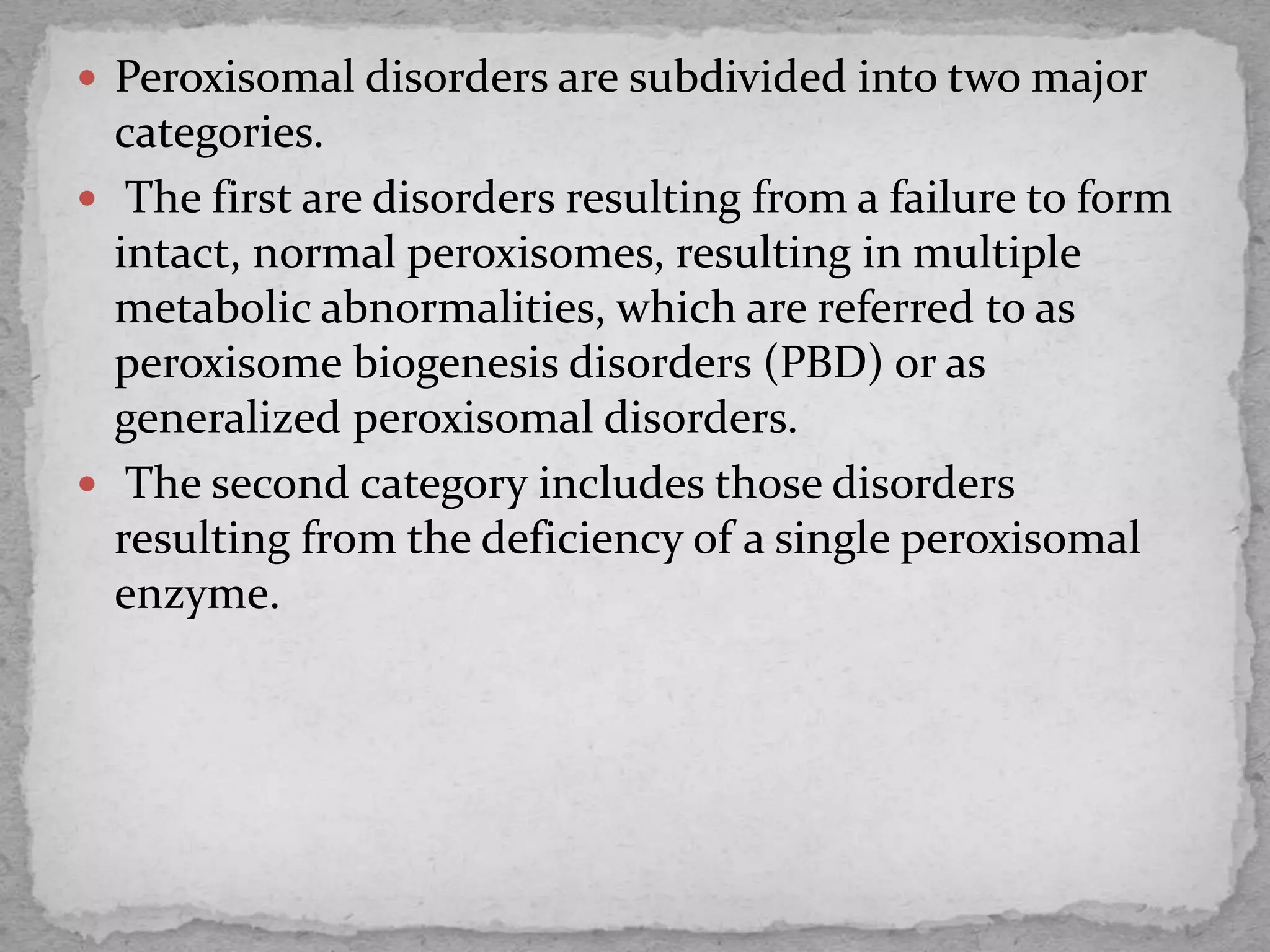 peroxisomal disorder | PPTX