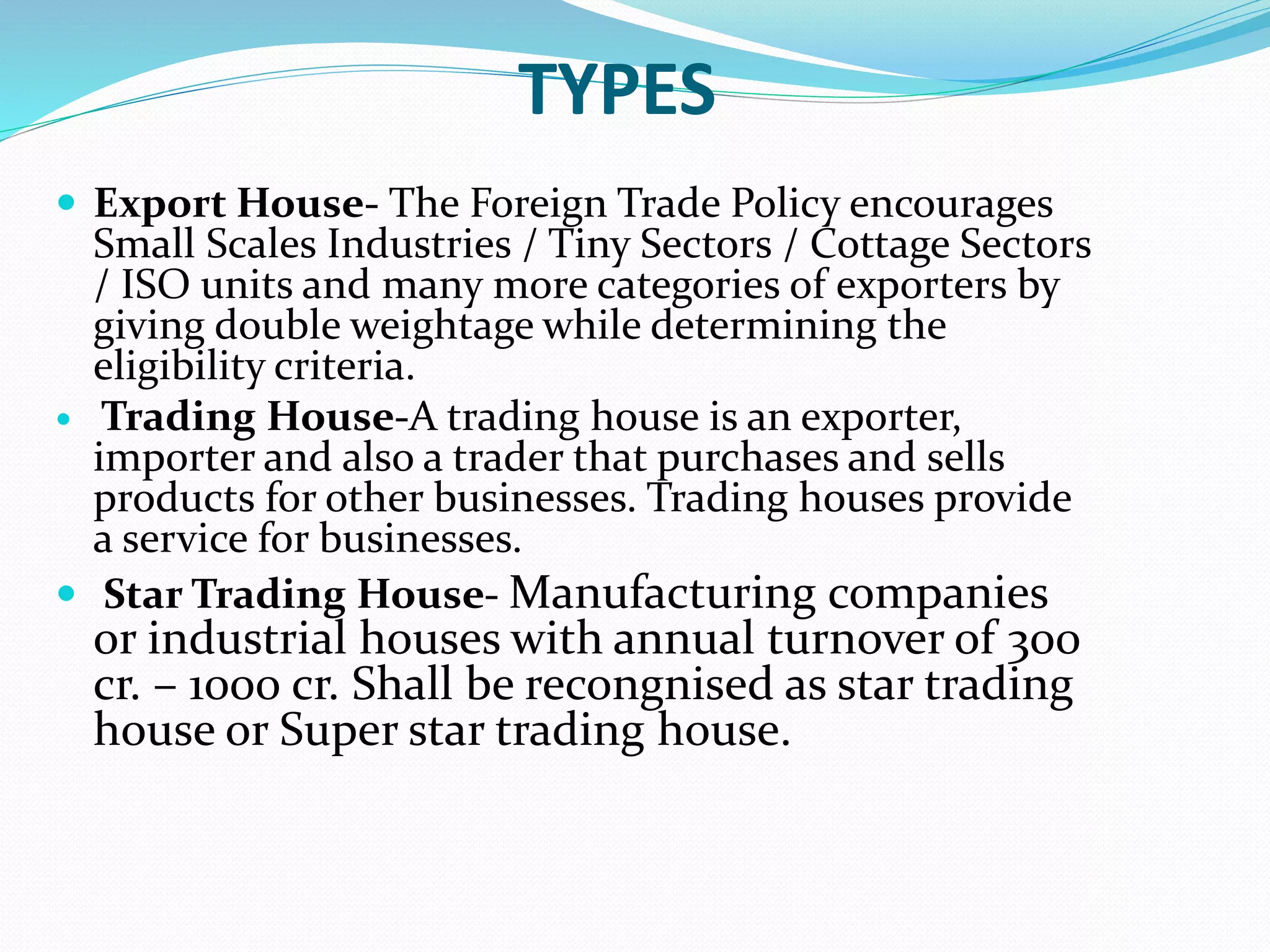 Meaning of Export House | PPTX