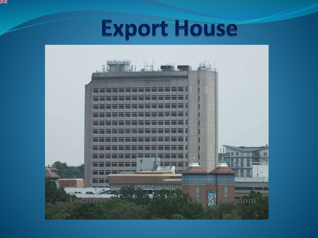 Meaning of Export House | PPTX