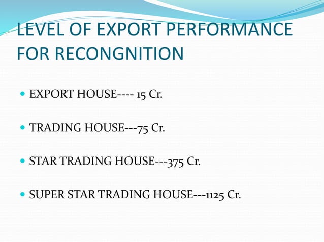 Meaning of Export House | PPTX