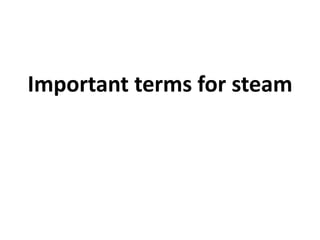 Formation and properties of steam | PPTX