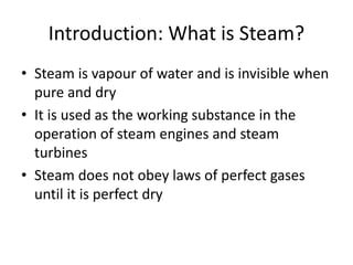 Formation and properties of steam | PPTX