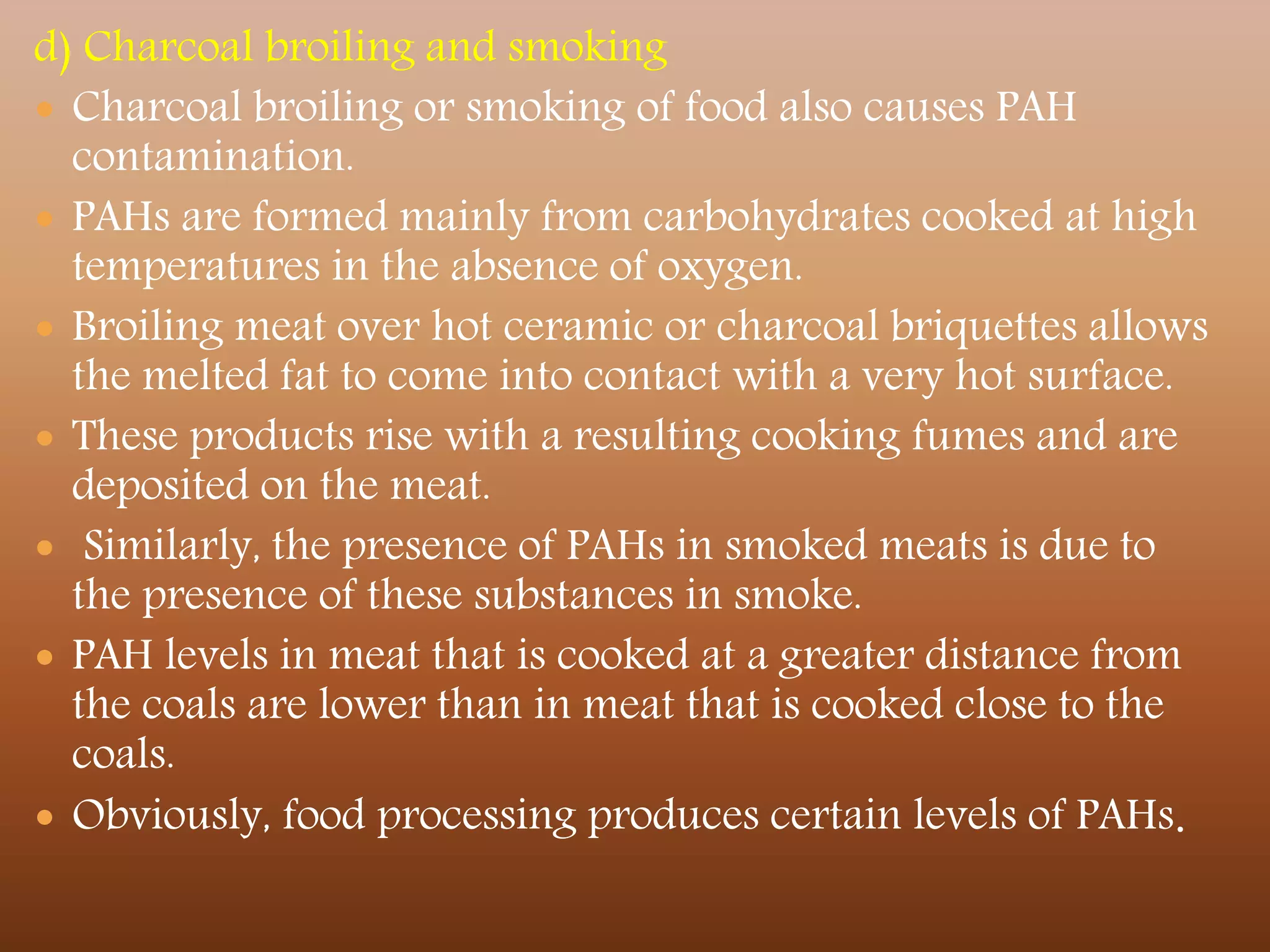 Toxicants formed during food processing | PPTX