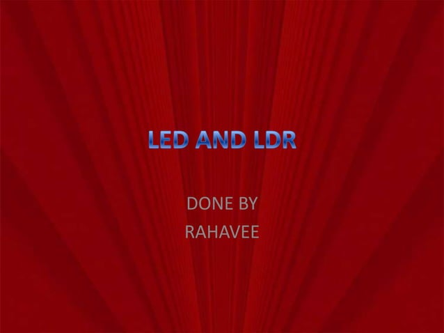 led and ldr | PPTX