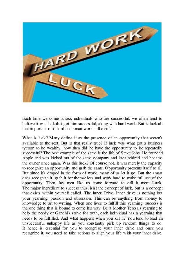 Which is your favorite " Hard work vs Luck