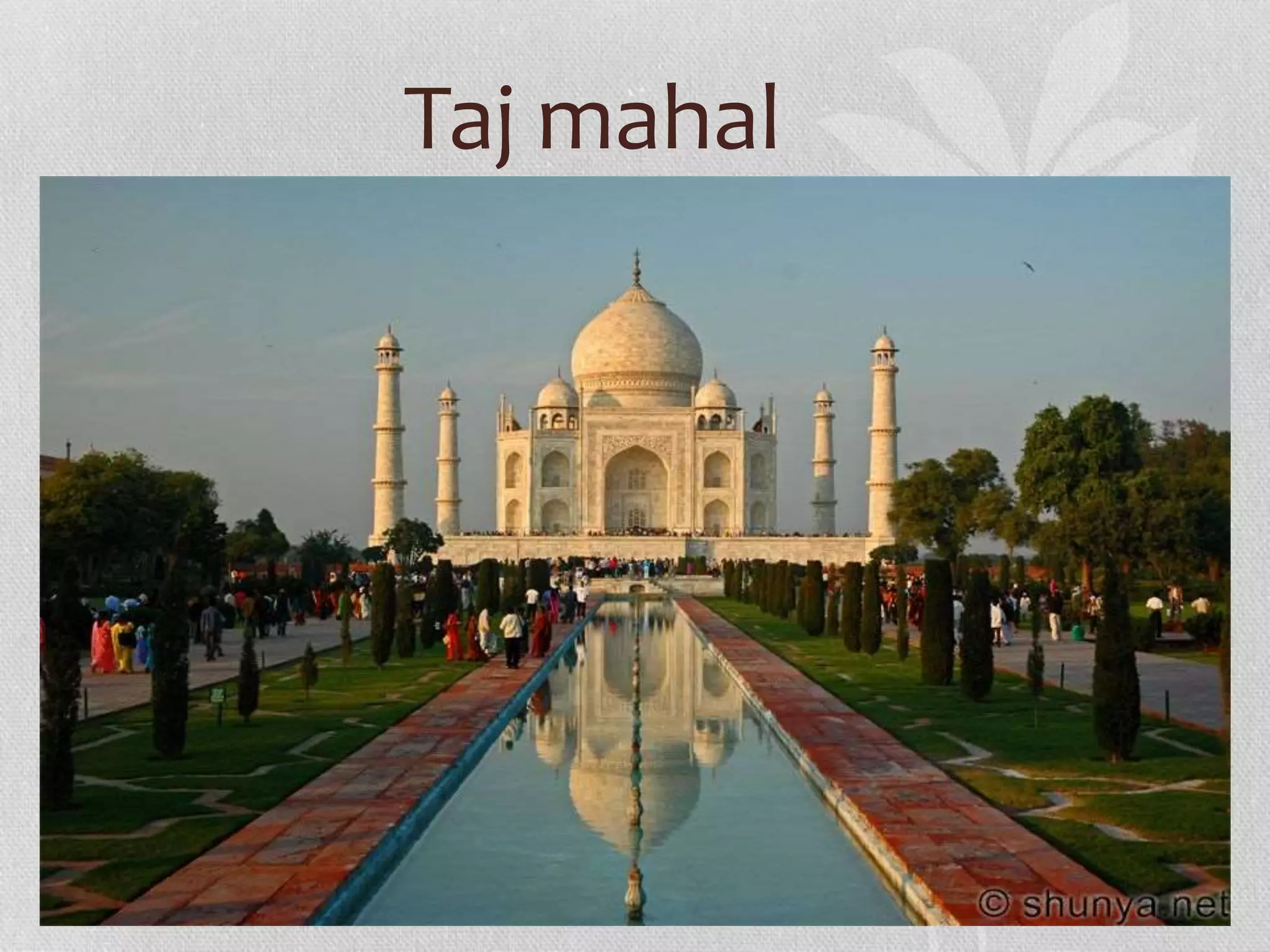 Taj Mahal | PPTX | Asia Travel | Travel Locations