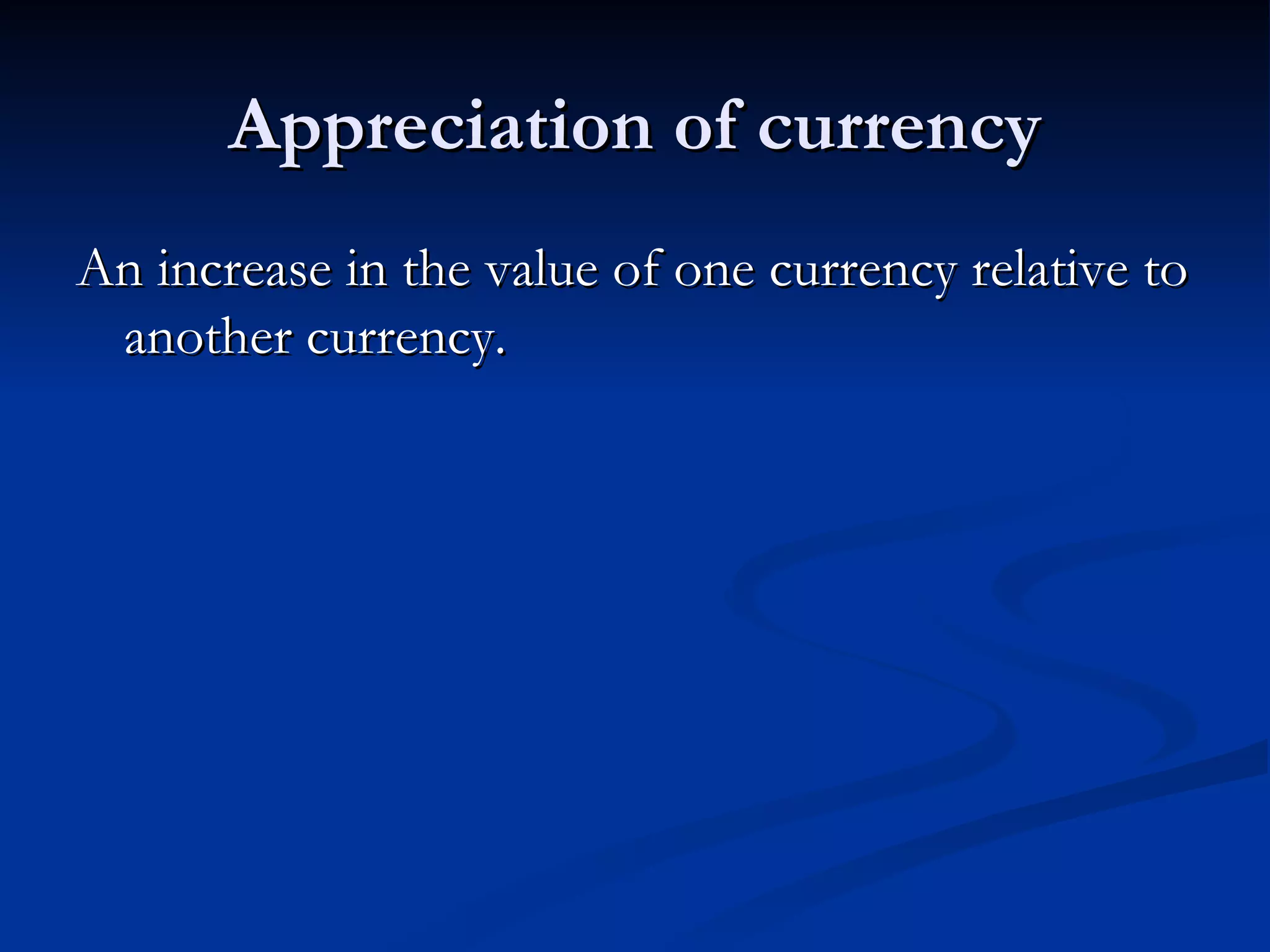 appreciation of currency | PPT