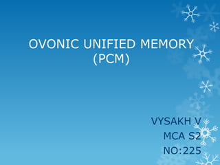 Ovonic Unified memory | PPT