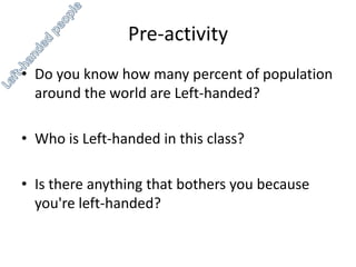 Left-handed People | PPTX