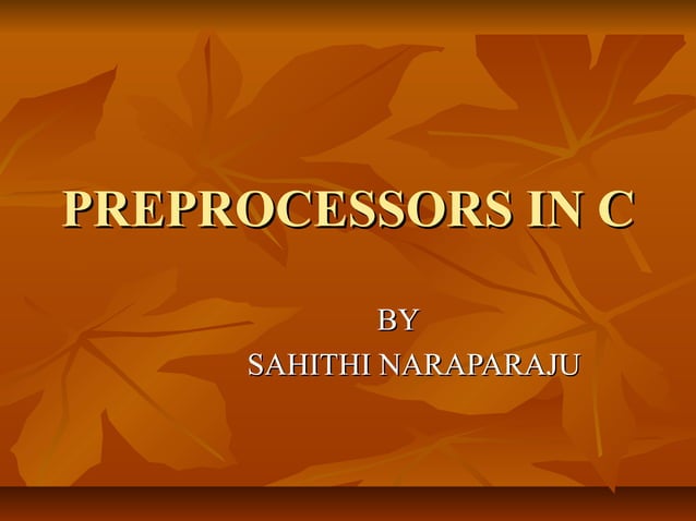 pre processor directives in C | PPT | Programming Languages | Computing