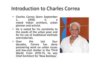charles correa's contribution and Radburn | PPTX