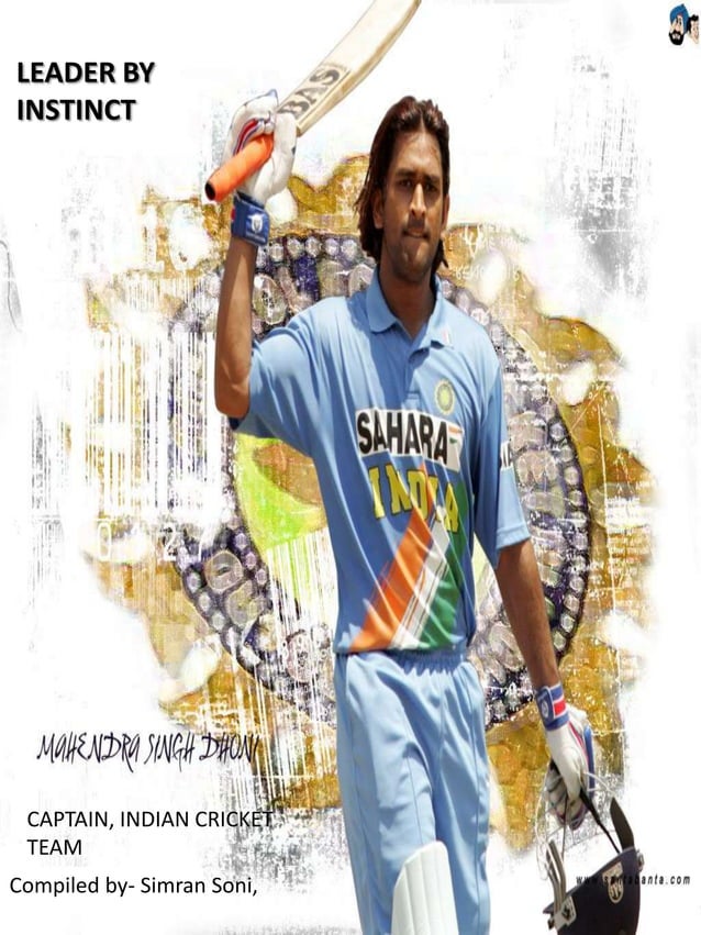 LEADER BY INSTINCT- MAHENDRA SINGH DHONI- ORGANIZATIONAL BEHAVIOUR | PDF