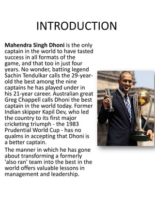 LEADER BY INSTINCT- MAHENDRA SINGH DHONI- ORGANIZATIONAL BEHAVIOUR | PPTX
