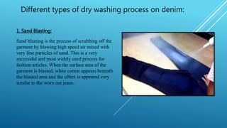 Dry Finishing/Washing on Denim | PPTX