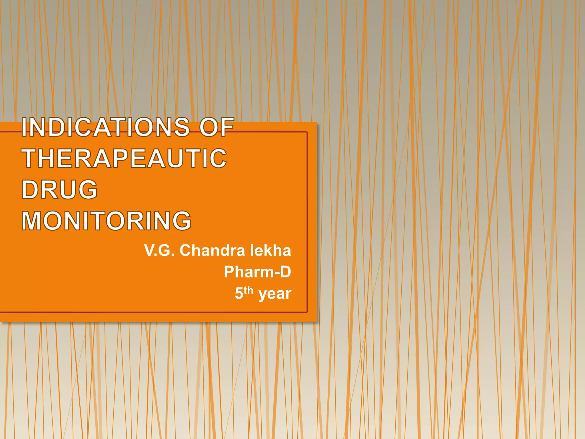 Indications for therapeutic drug monitoring | PPTX