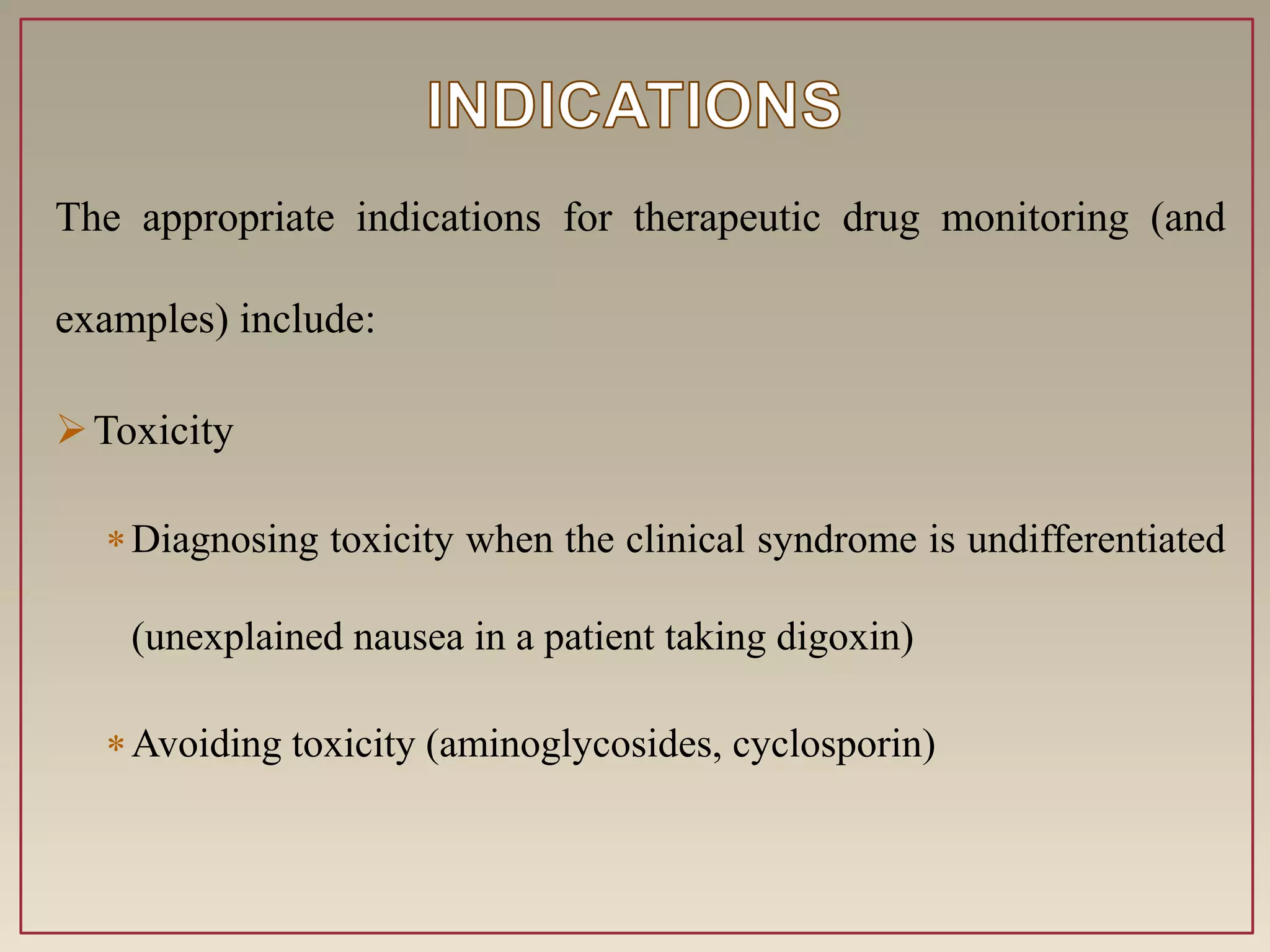 Indications for therapeutic drug monitoring | PPTX