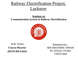 New microsoft power point presentationTraing in Railway Electrification ...