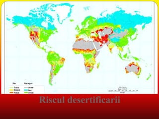 Seceta si desertificare | PPTX
