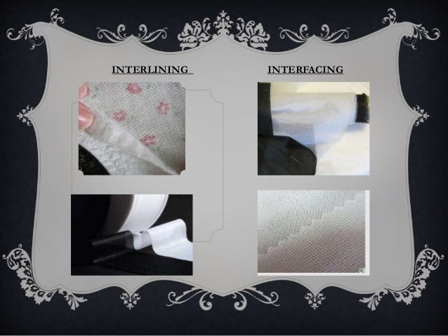 INTERLINING AND AND INTERFACING