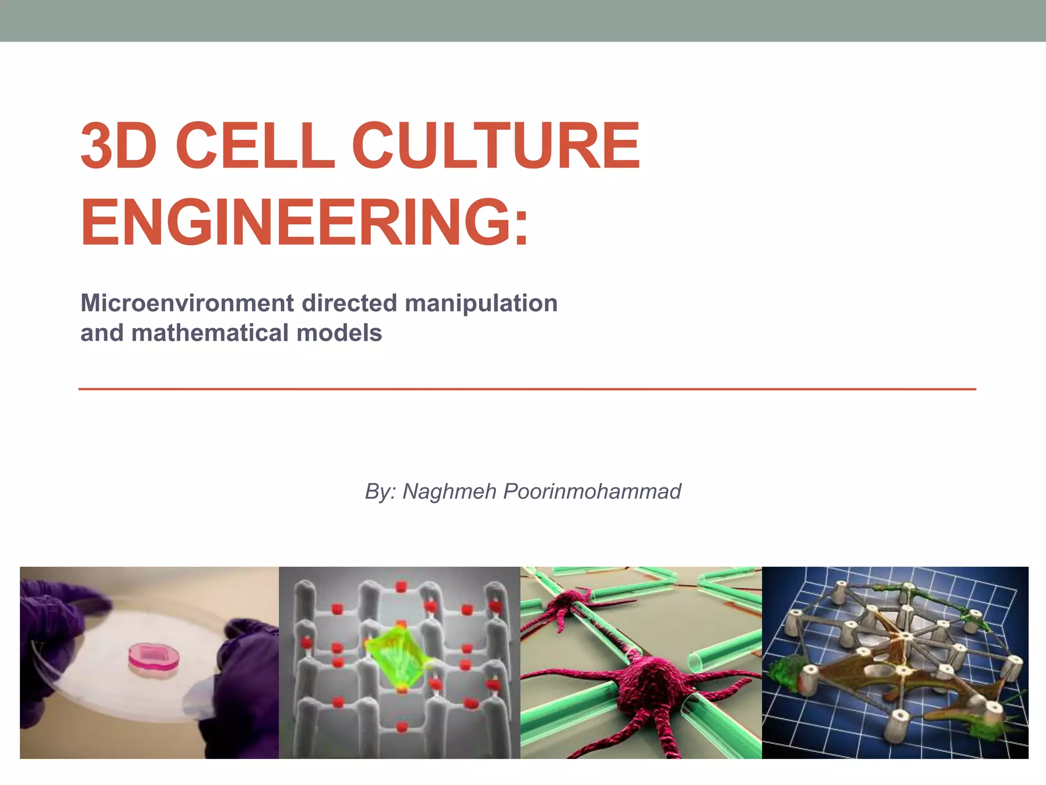 3D cell culture engineering | PPTX