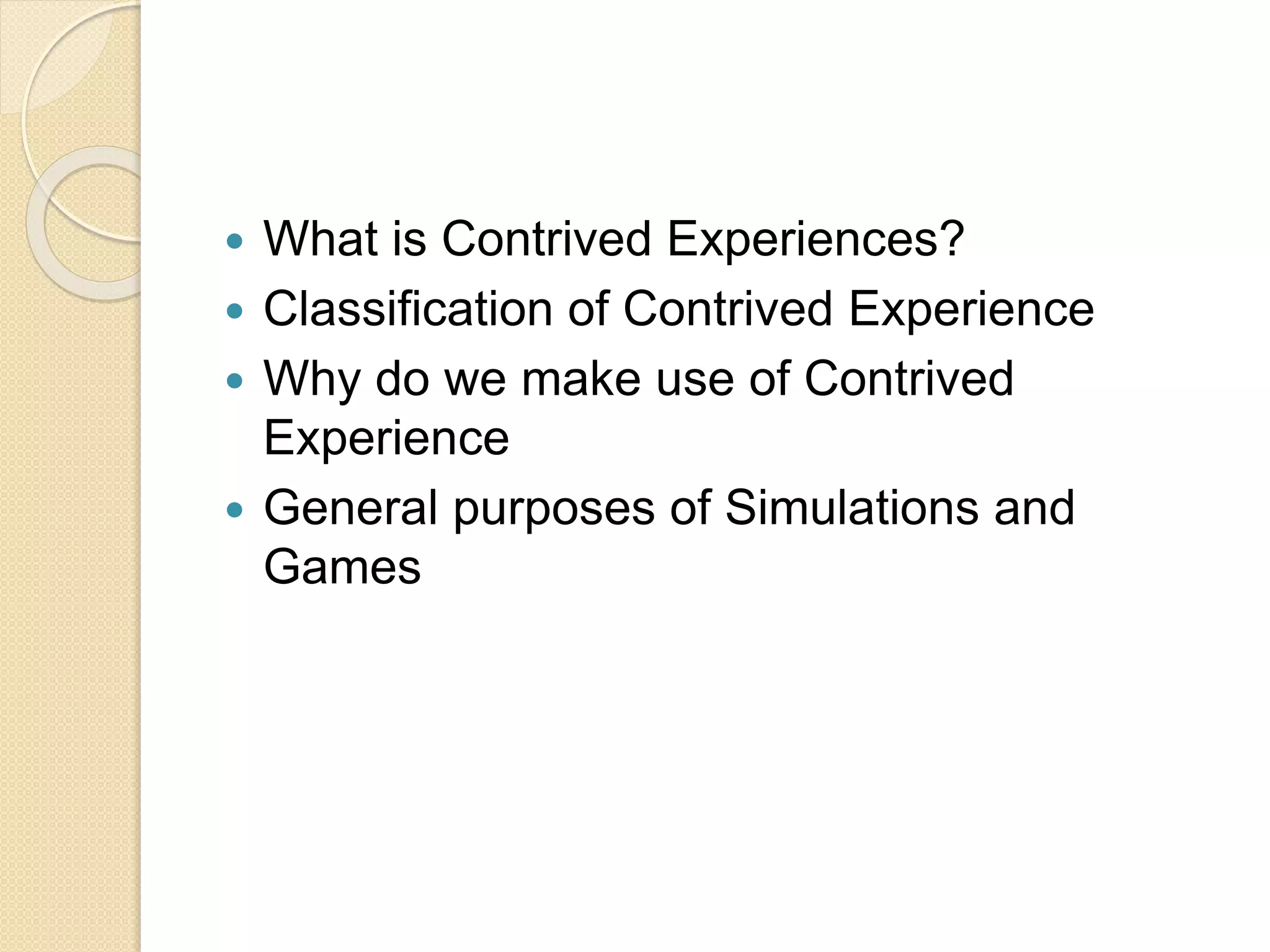 contrived experiences | PPT