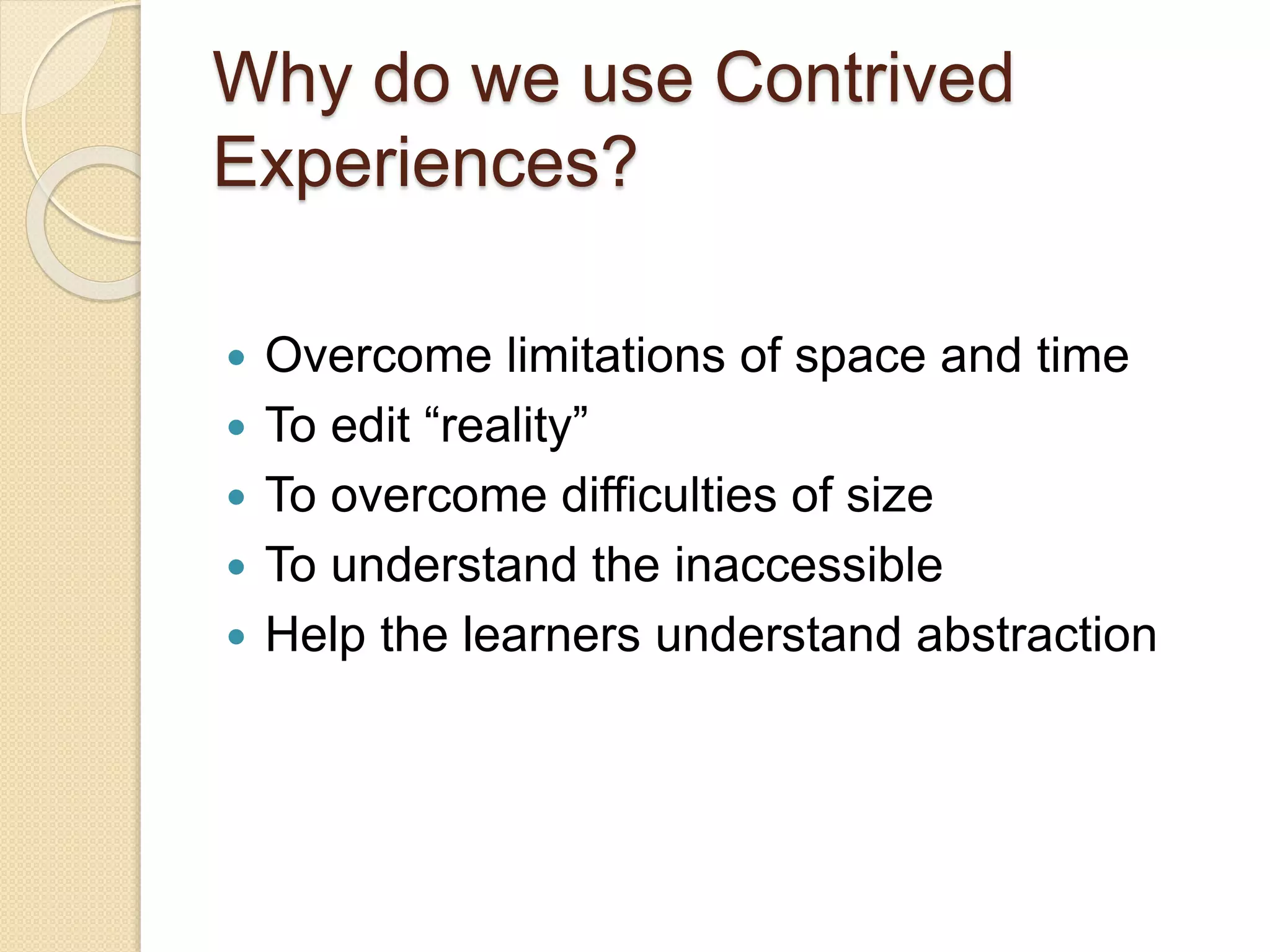 contrived experiences | PPT