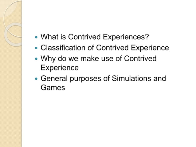 contrived experiences | PPT