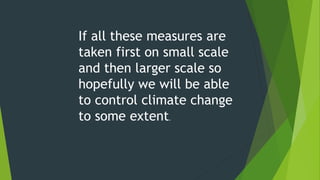 Implementation of steps to Control Climate Change | PPT