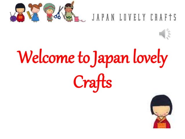 Japan Lovely Crafts | PPTX