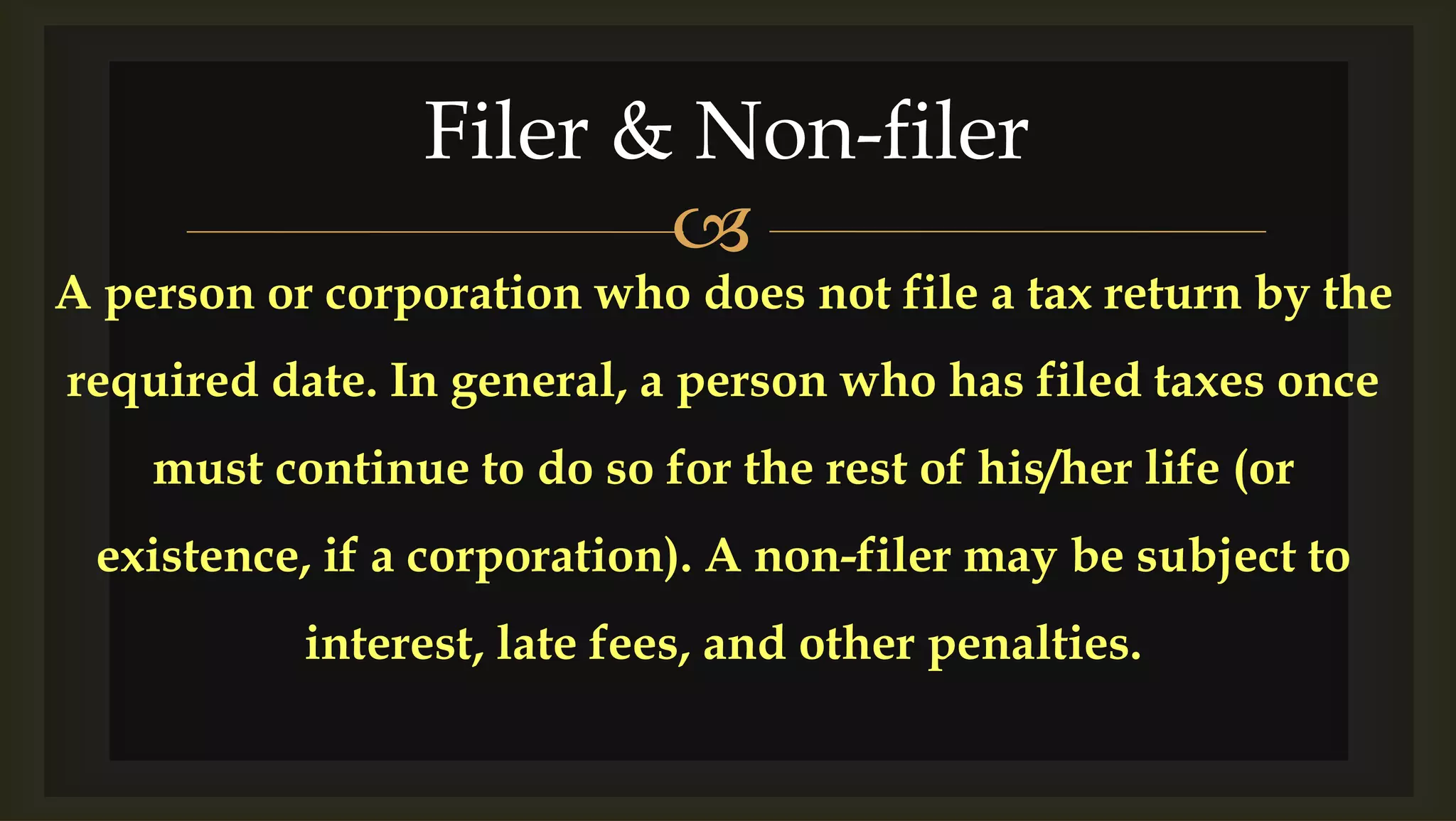 Filer and Non-filer defined | PPTX