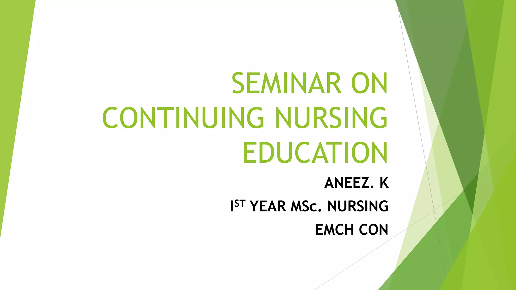 Continuing Nursing Education | PPTX