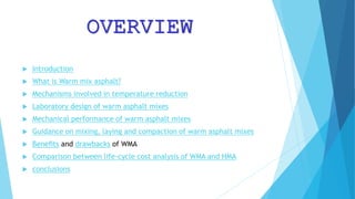 Warm Mix Asphalt Pavement Design | PPTX