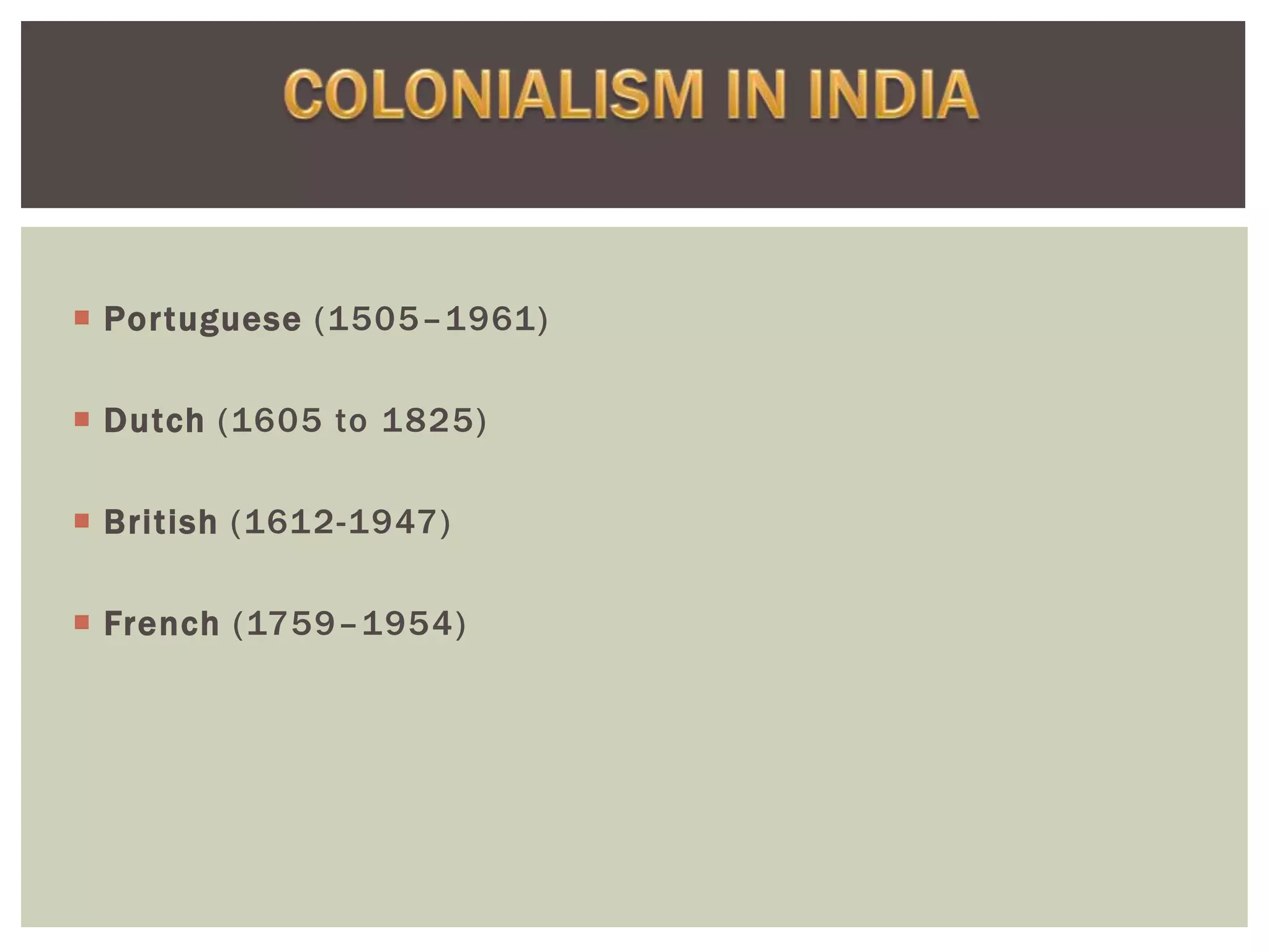 COLONISATION OF INDIA ( BRITISH) | PPTX