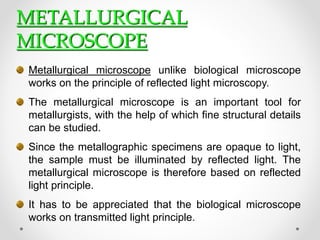 Optical/ Metallurgical Microscopy | PPTX