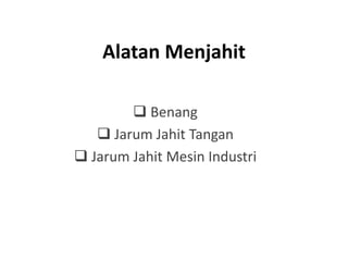 alat jahitan | PPTX