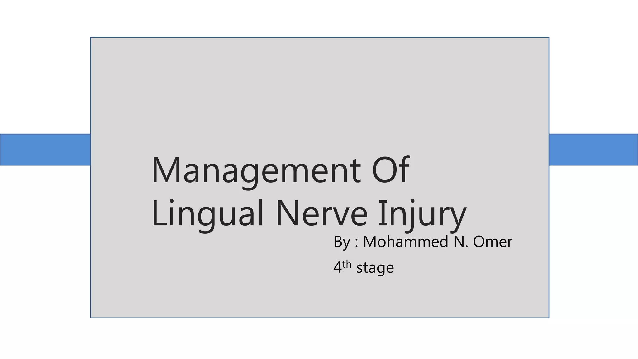 Management Of Lingual Nerve injury | PPTX