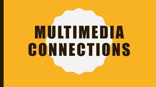 Multimedia connections ALC203 | PPT