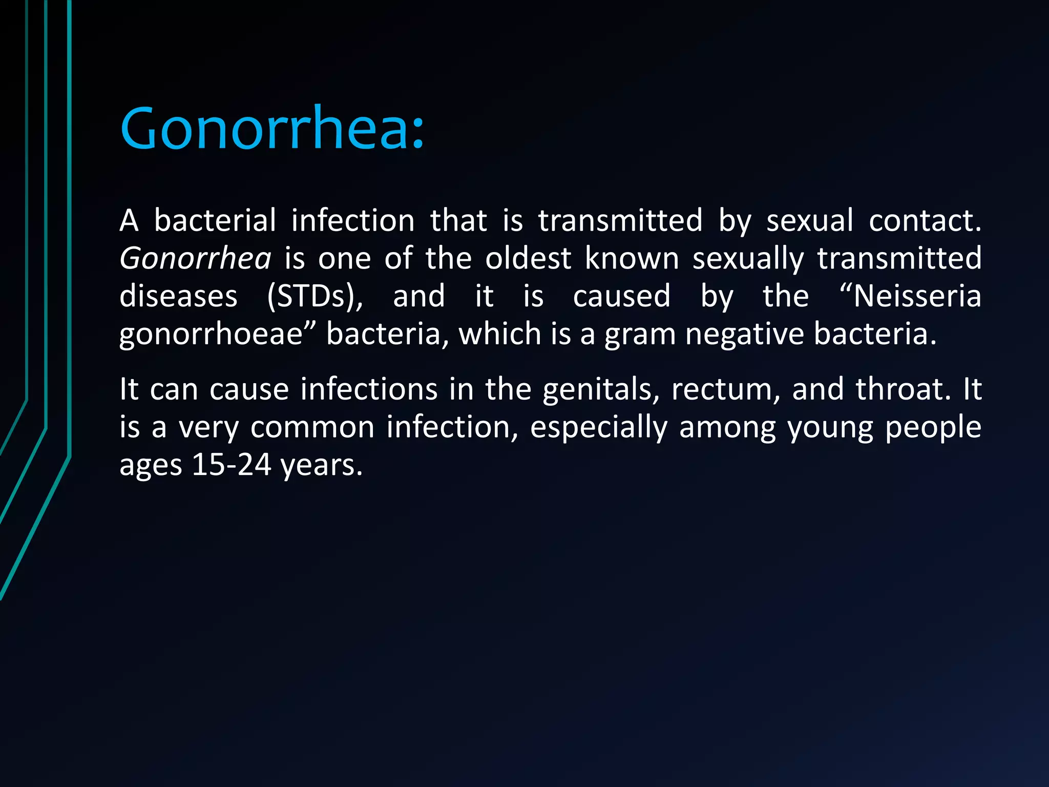 Sexually Transmitted diseases (Gonorrhea) | PPTX | Sexual Conditions | Sexual Health