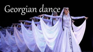georgian dance | PPTX