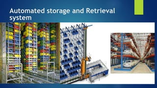ASRS system and material handling or industrial robots | PPTX