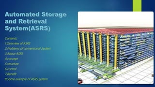 ASRS system and material handling or industrial robots | PPTX
