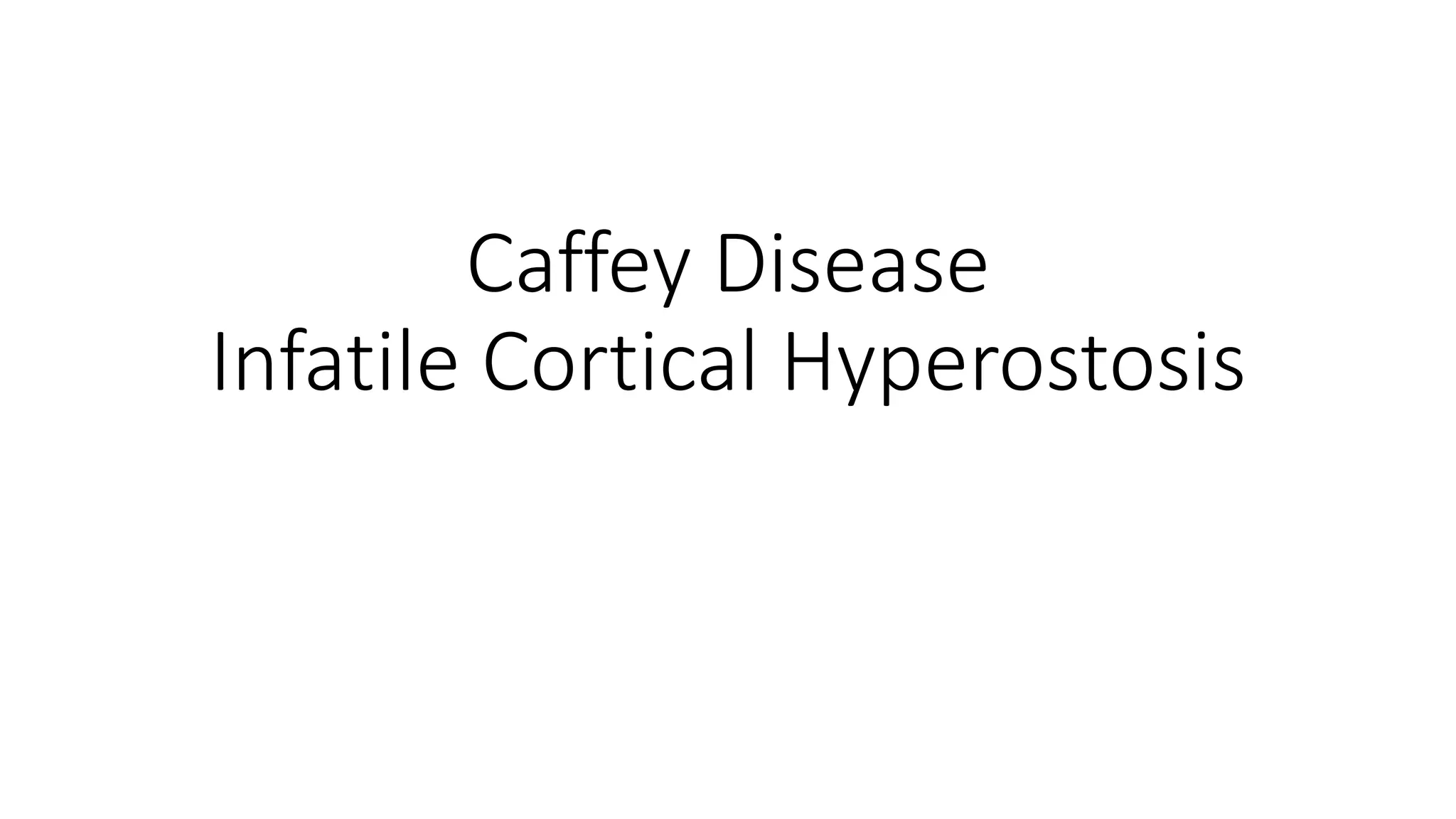 Caffey Disease ,AVN | PPTX